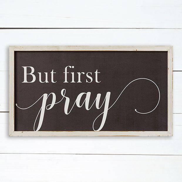 But First Pray Wall Sign | Antique Farmhouse